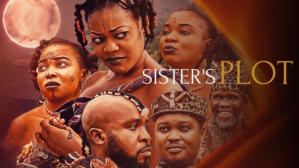 Sister's Plot | AfroLandTV