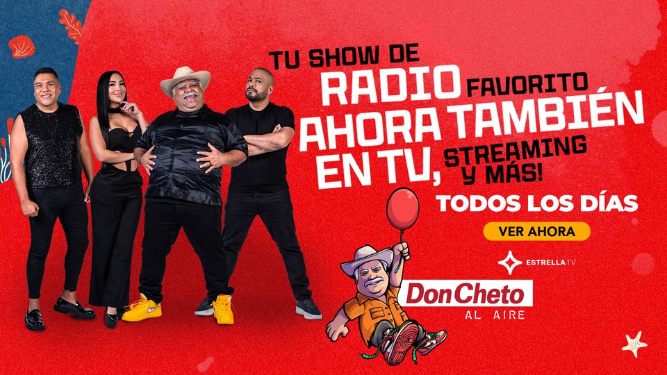 Don Cheto Al Aire en TV | Estrella TV