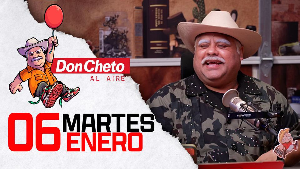 Don Cheto Al Aire en TV - Enero 06, 2026 | Estrella TV