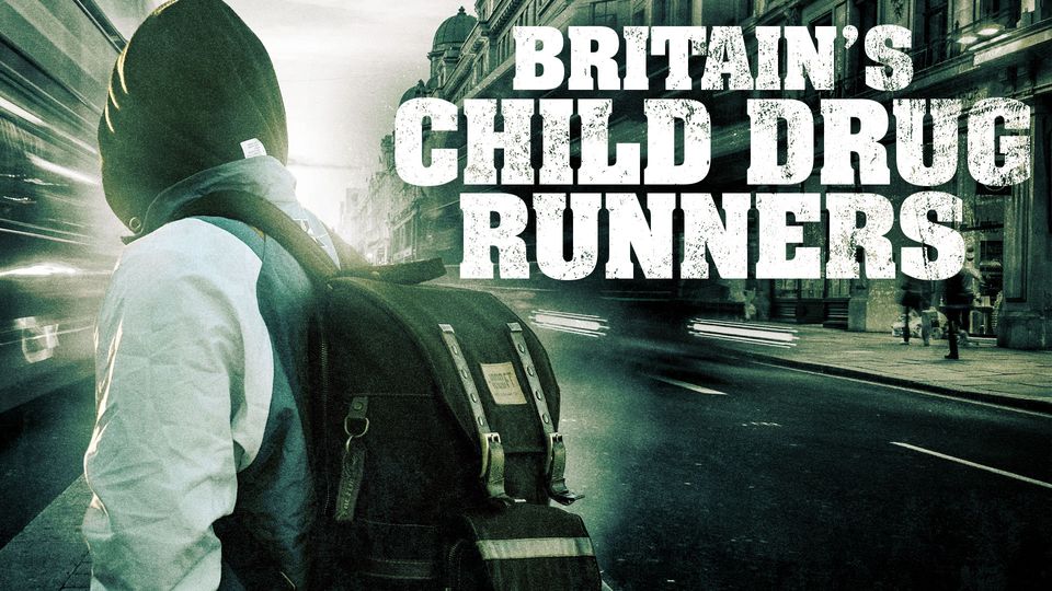 Britain's Child Drug Runners | Runtime