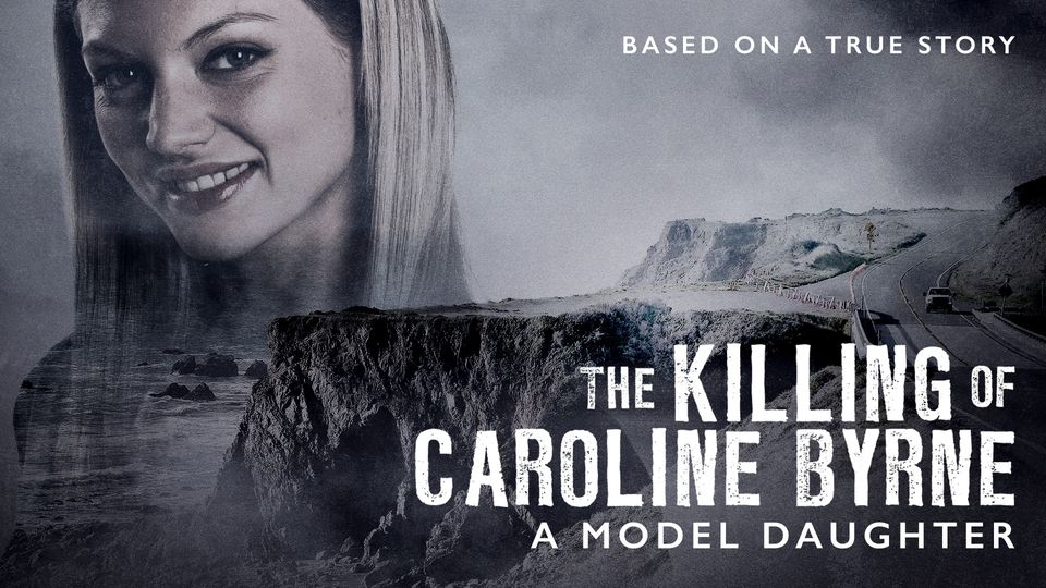 A Model Daughter: The Killing of Caroline Byrne | Runtime